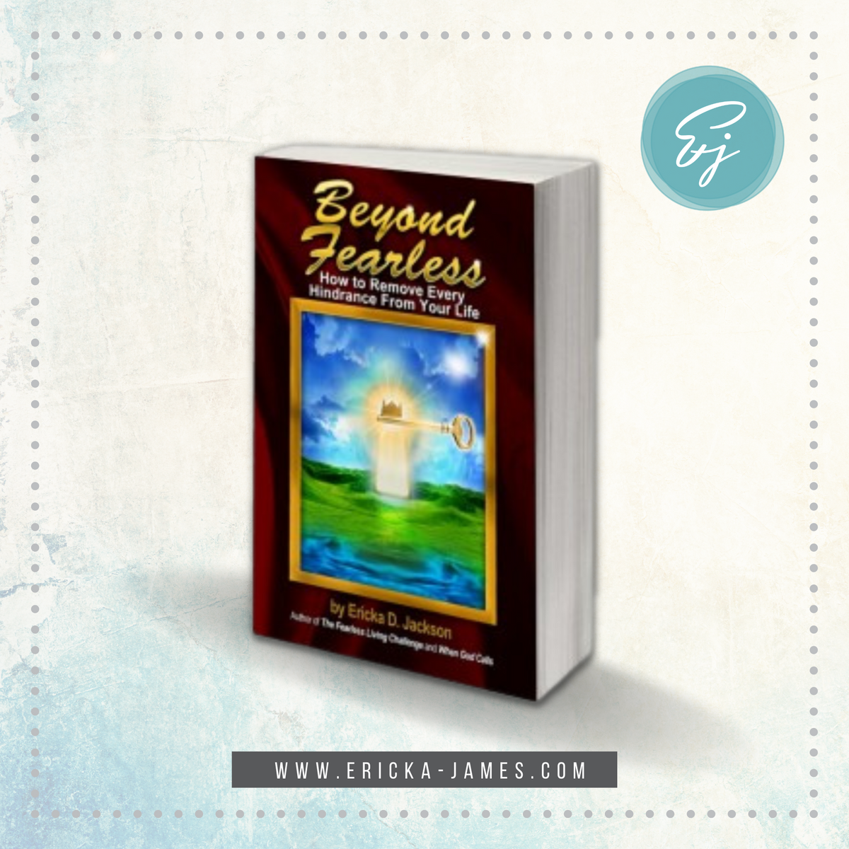 Beyond Fearless: How to Remove Every Hindrance From Your Life Book ...